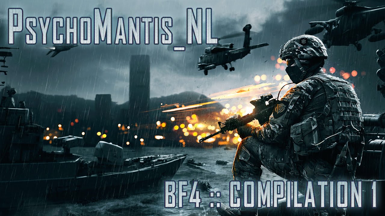 BF4 :: Compilation 1 - YouTube