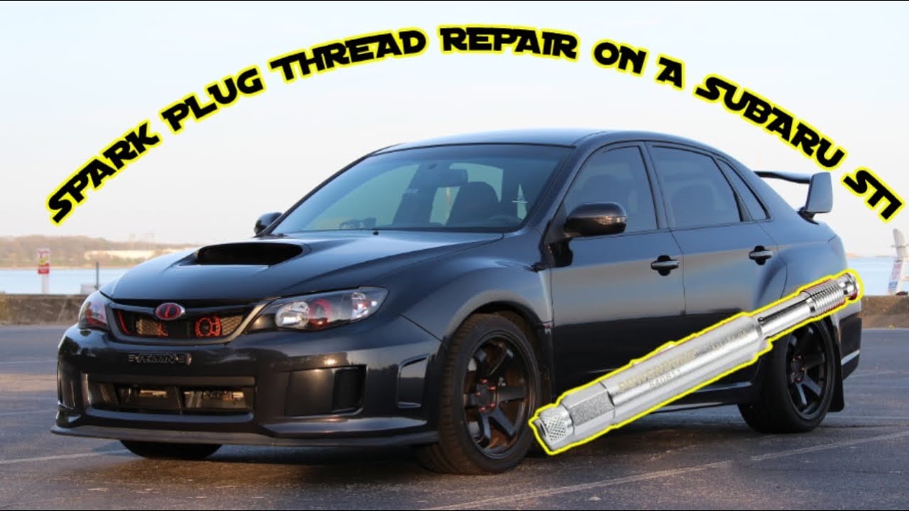 Repairing Damaged Spark Plug Threads on a Subaru STI (CYLINDER 4) - YouTube