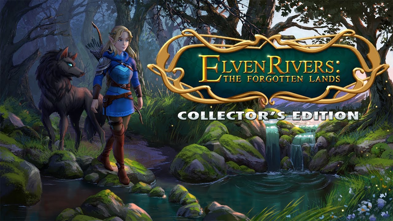Elven Rivers: The Forgotten Lands Collector's Edition - YouTube