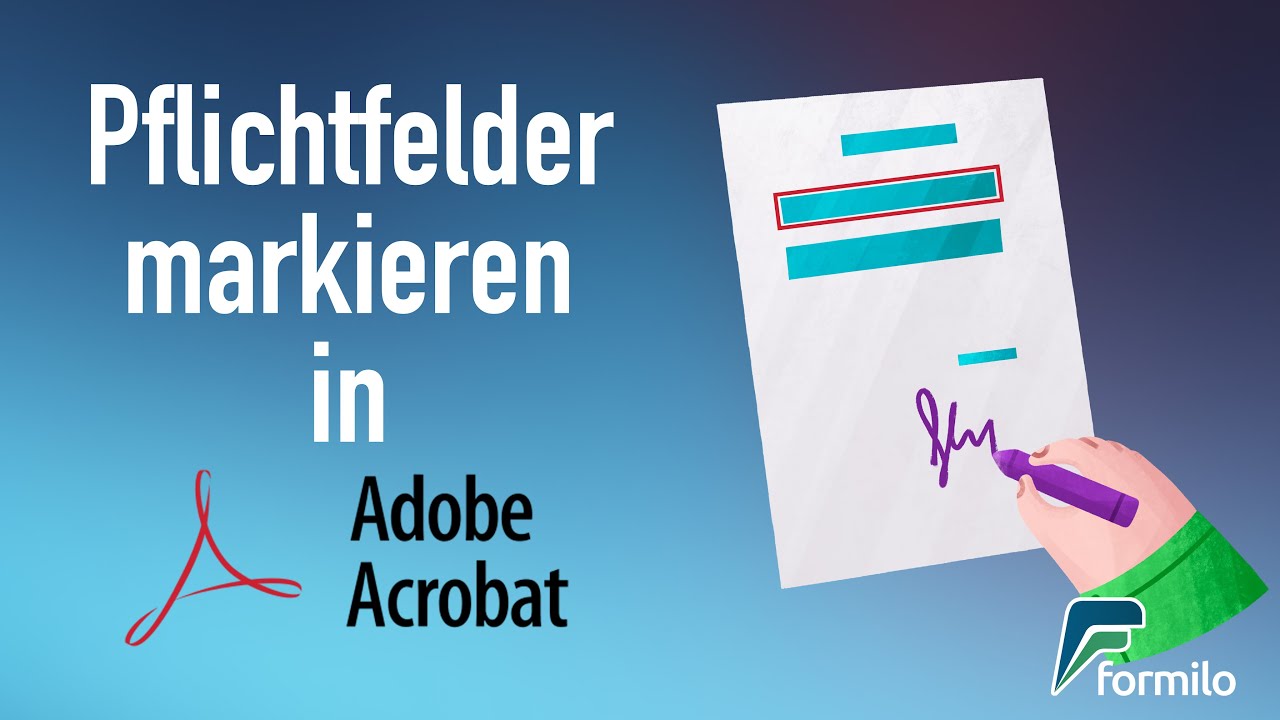 Pflichtfelder markieren in Adobe Acrobat - YouTube