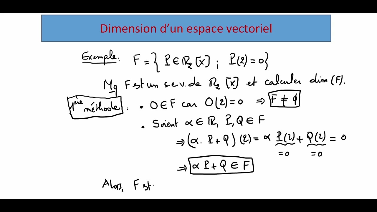 C'est quoi la dimension d'un espace vectoriel et comment la calculer ...