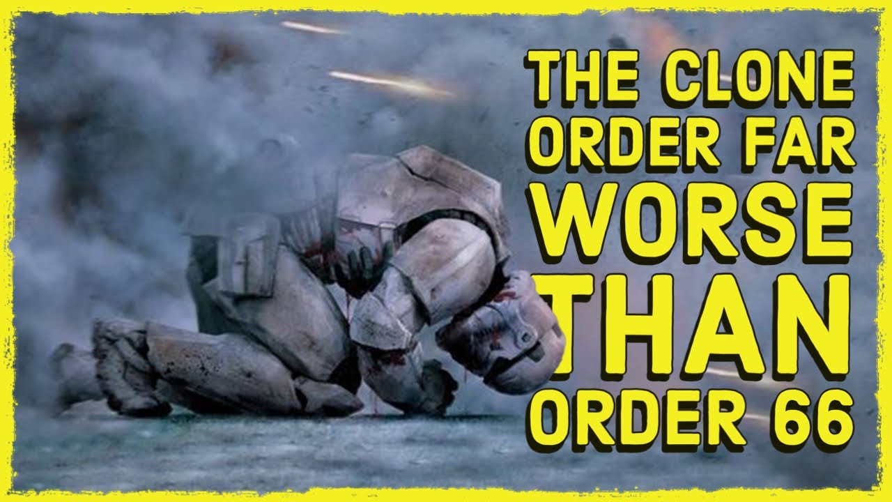 The Clone Order FAR WORSE Than Order 66 - YouTube