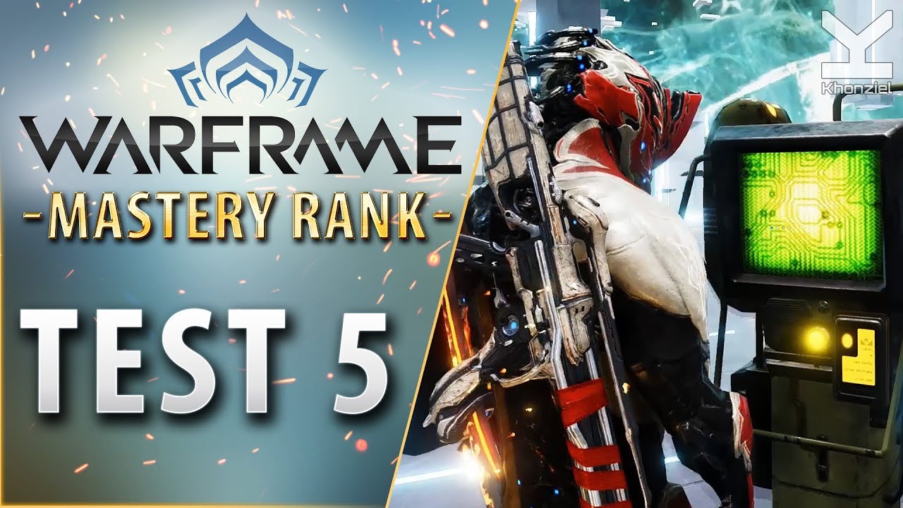 Warframe - Mastery Rank 5 Test - YouTube