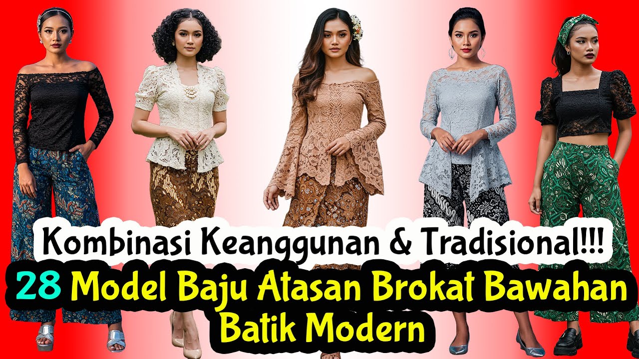 Model Baju Atasan Brokat Bawahan Batik Modern | Model Kebaya Tunik ...