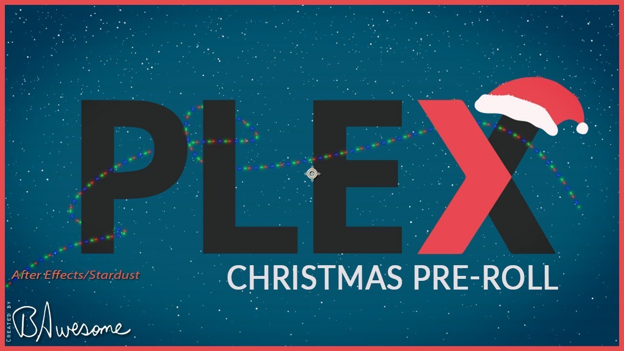 Plex Pre-Roll - Christmas Edition - YouTube