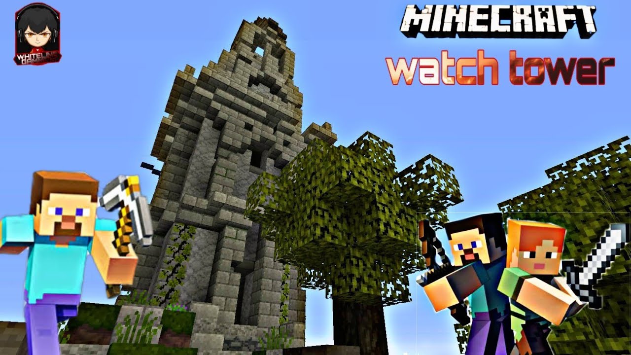 I build watch watch tower in minecraft #19 - YouTube