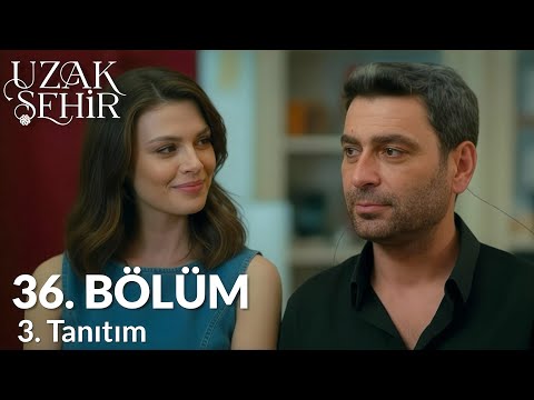 Uzak Şehir 36. Bölüm 3. Tanıtım | Aşk ile bakan gözler.