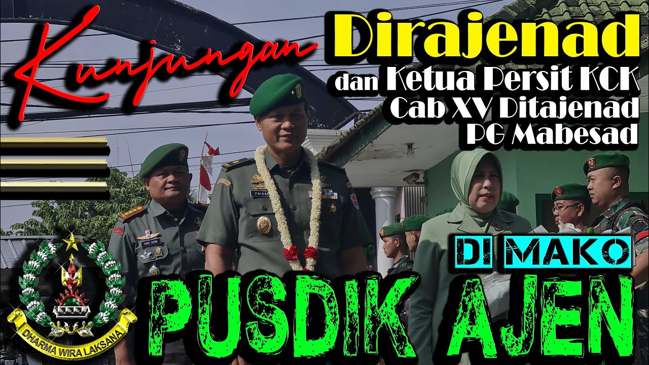KUNJUNGAN DIRAJENAD KE PUSDIKAJEN DITAJENAD #kunjungan #dirajenad #ajen ...