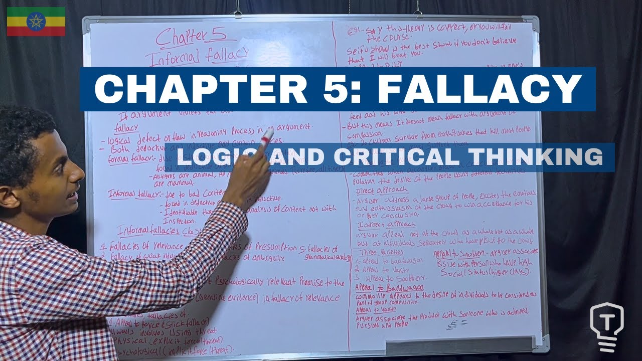 CHAPTER 5: FALLACY | pt1 | LOGIC AND CRITICAL THINKING | በአማርኛ - YouTube