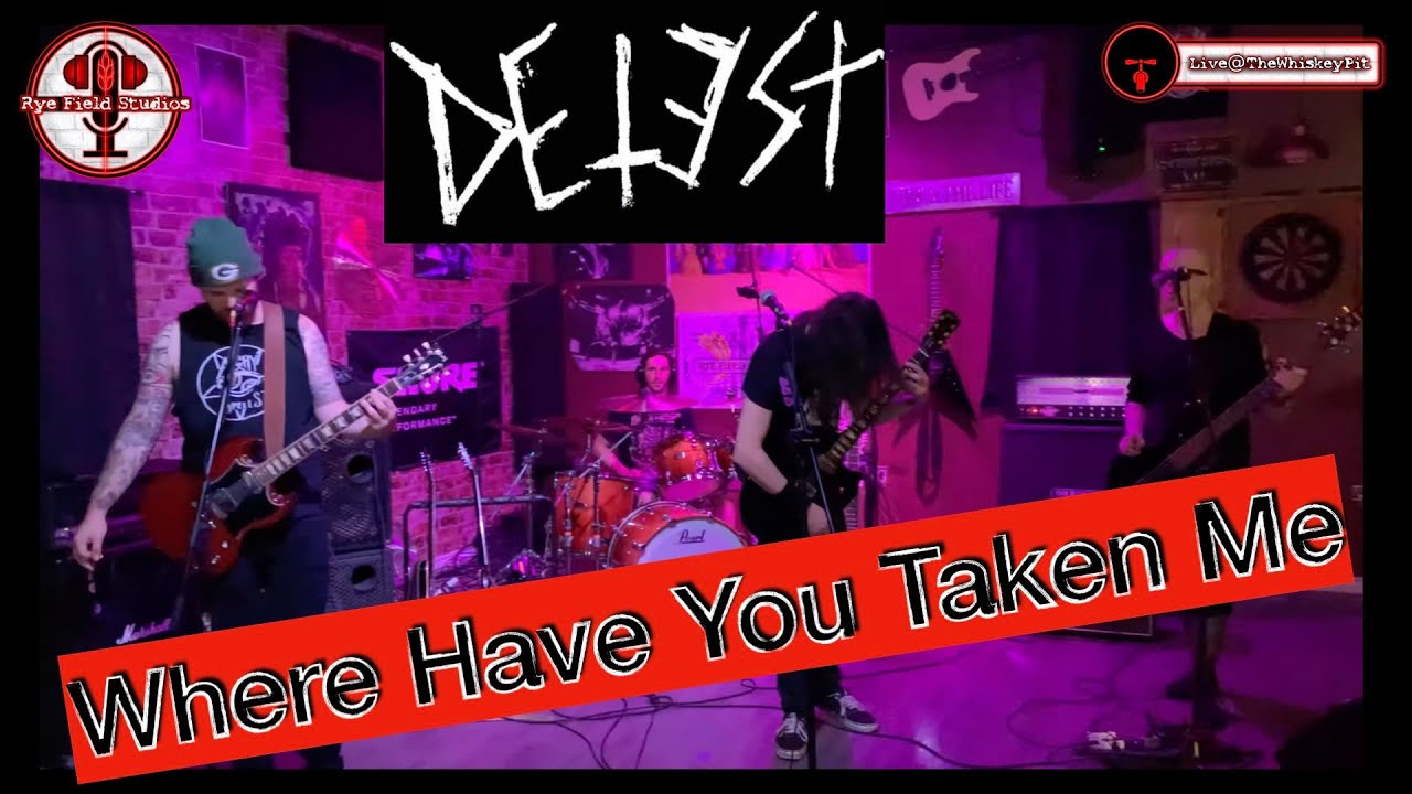 Detest Where Have You Taken Me YouTube detest-where-have-you-taken-me-youtube