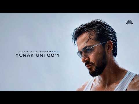 G‘aybulla Tursunov — Yurak uni qo‘y (Audio)