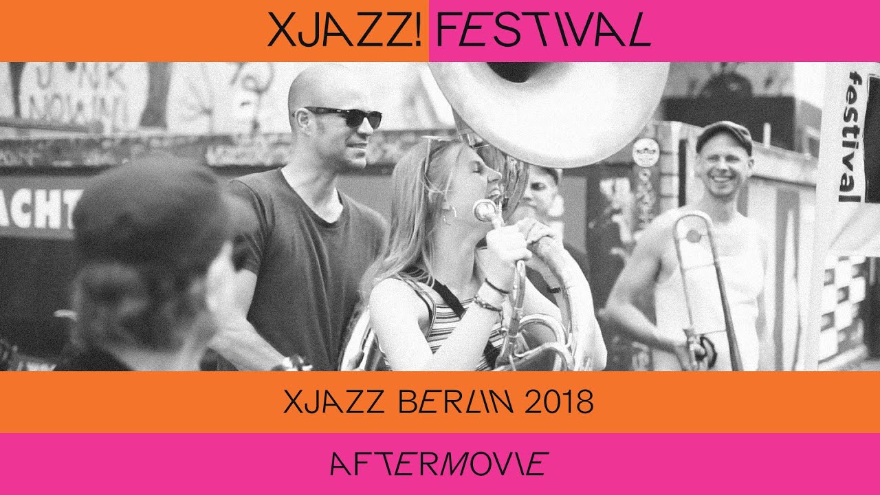 XJAZZ Festival 2018 Aftermovie - YouTube