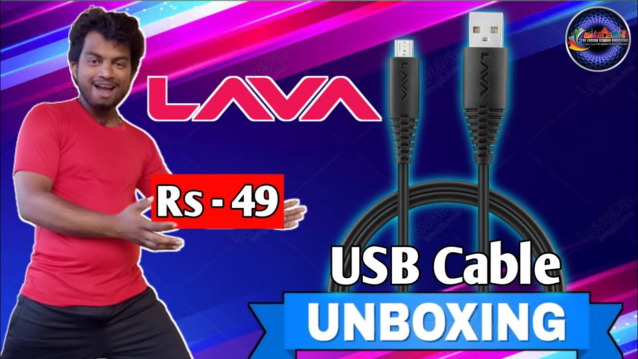 LAVA USB Cable Unboxing| USB Cable Unboxing| LAVA Cable Unboxing - YouTube