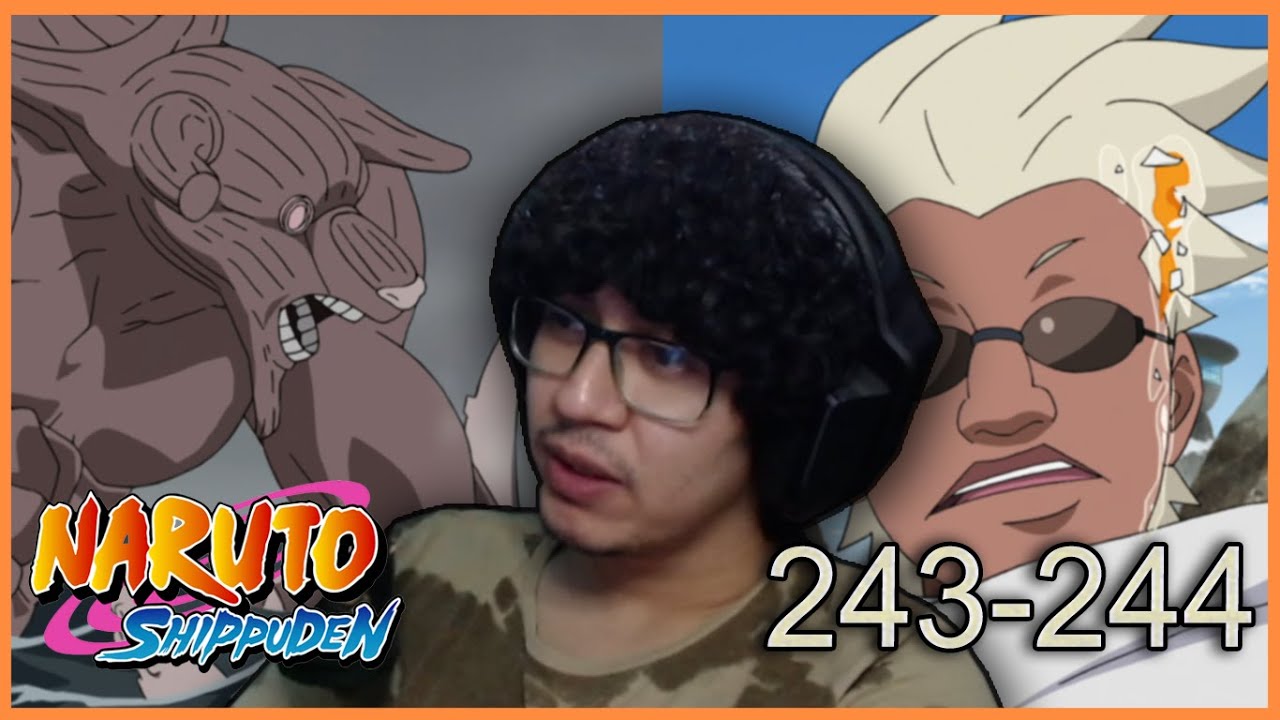 Naruto Shippuden Reacción/Review Ep. 243, 244 Español Latino - YouTube
