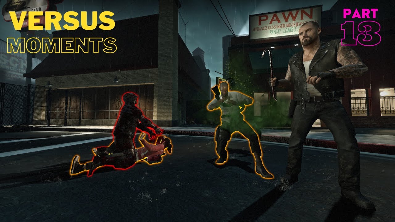 LEFT 4 DEAD 2 - VERSUS MOMENTS @PART 13 - YouTube