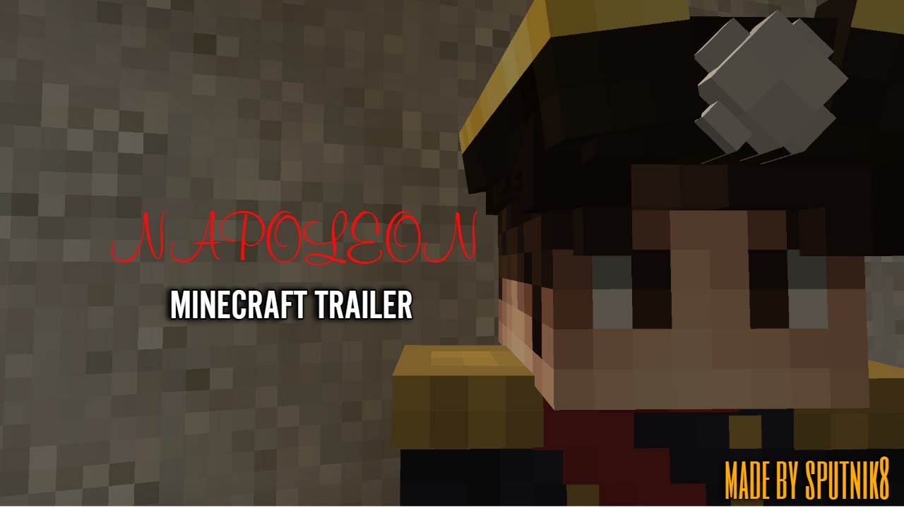 NAPOLEON Trailer (Minecraft Edition) - YouTube