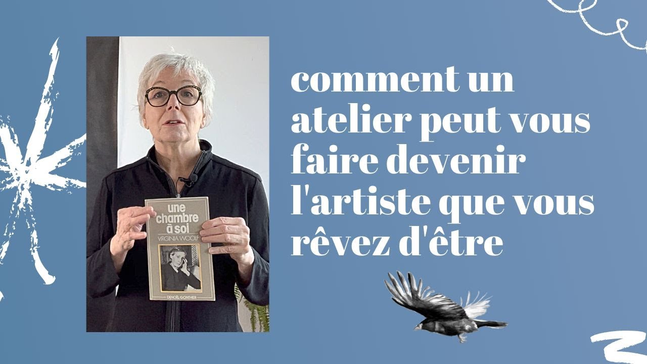 Comment un atelier peut vous faire devenir l'artiste que vous rêvez d ...