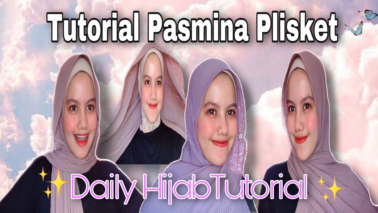 TUTORIAL HIJAB PASMINA PLISKET || MY DAILY HIJAB TUTORIAL TERBARU 2021 ...