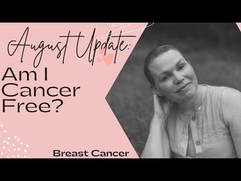 Update: Am I Cancer Free?