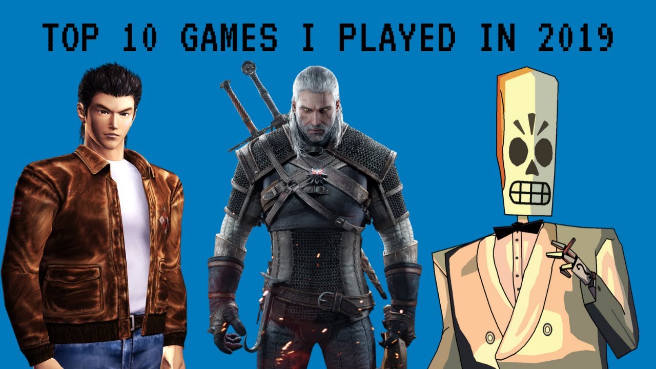 Top 10 Games I Played in 2019 - YouTube