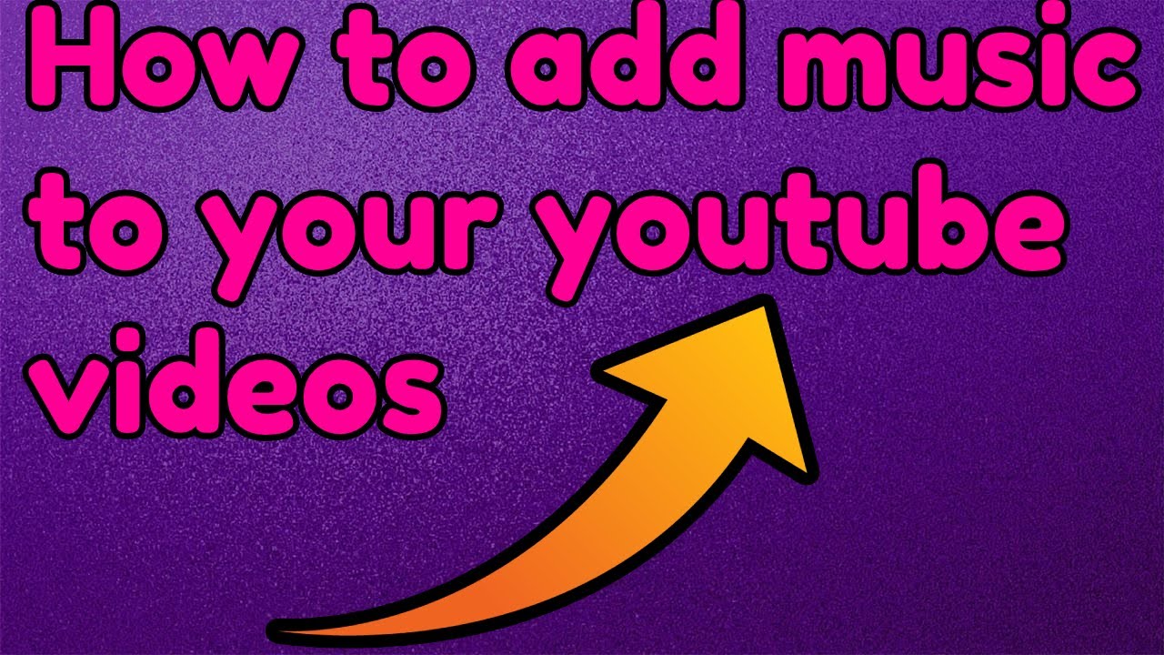 How To Add Music To Your YouTube Videos 2020 YouTube how-to-add-music-to-your-youtube-videos-2020-youtube