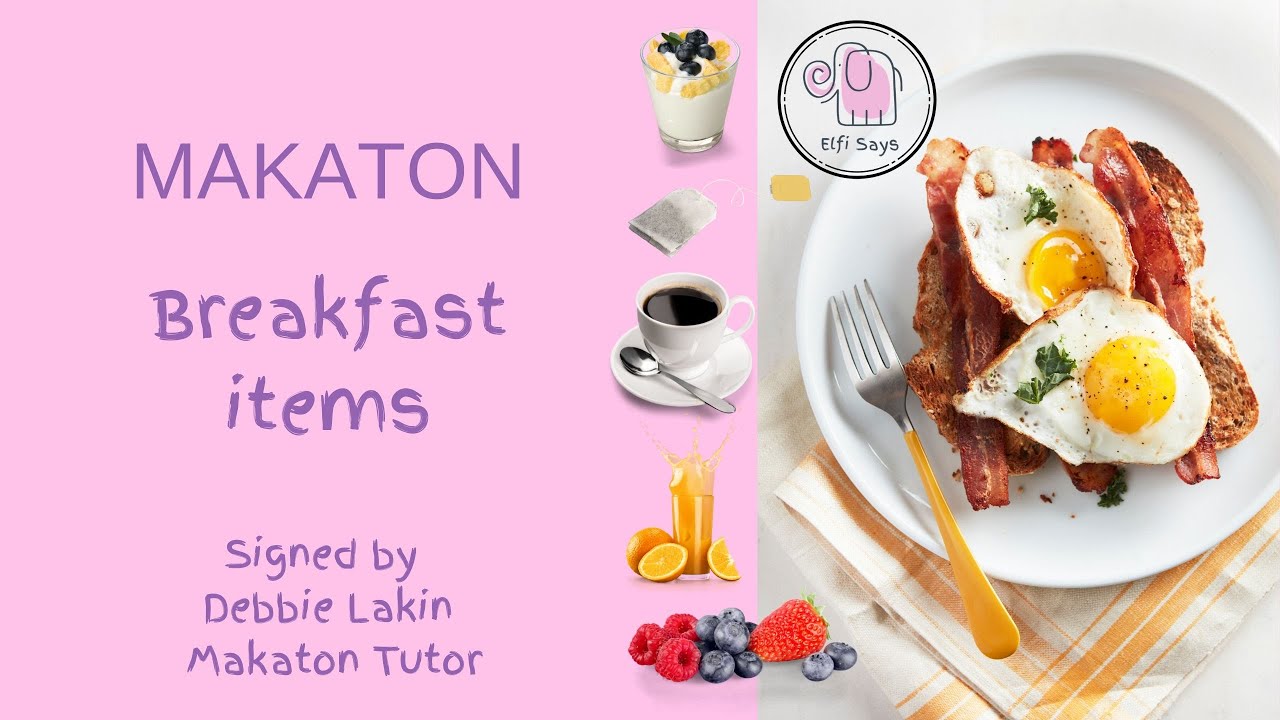 Makaton -Breakfast items - YouTube