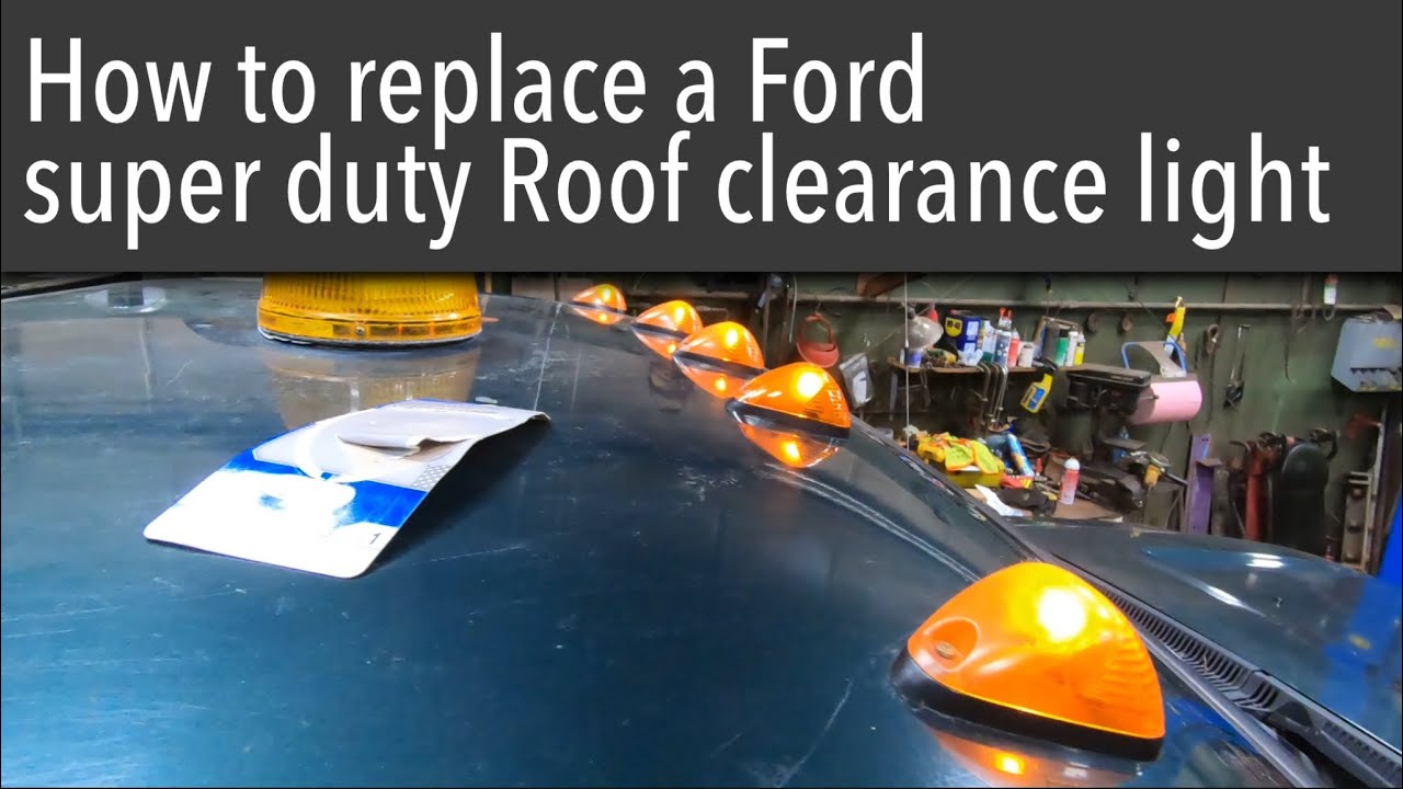 How to replace a Ford Superduty roof clearance light housing - YouTube