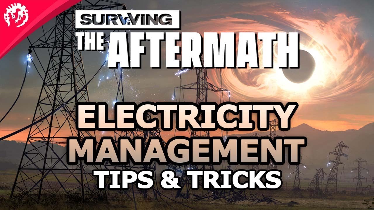 Surviving the Aftermath - Tips & Tricks Electricity Management - YouTube