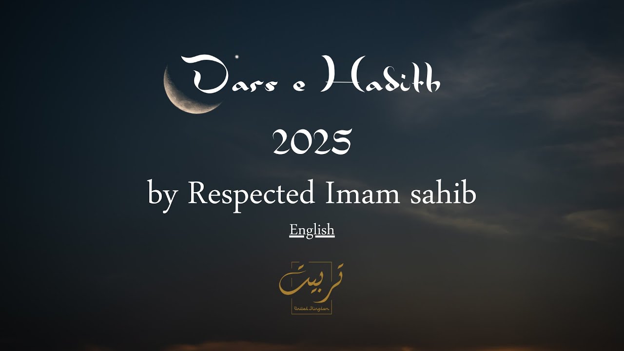 Dars-e-Hadith 9 - 10 March 2025 (English) - YouTube