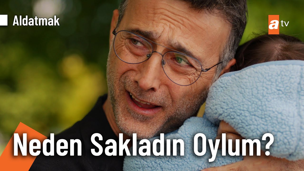 Oltan, torununu kucağına aldı - Aldatmak 71. Bölüm (Final) - YouTube