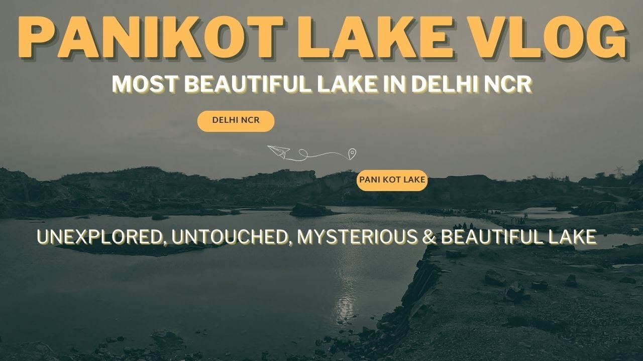 Panikot Lake Vlog | Near Delhi NCR | Hidden Gem & Weekend Drive ...