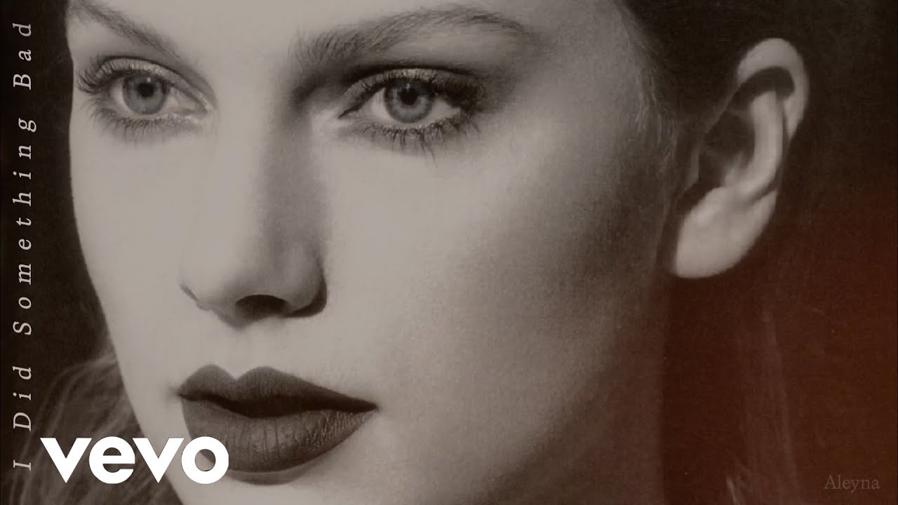 Taylor Swift I Did Something Bad Lyric Video Youtube