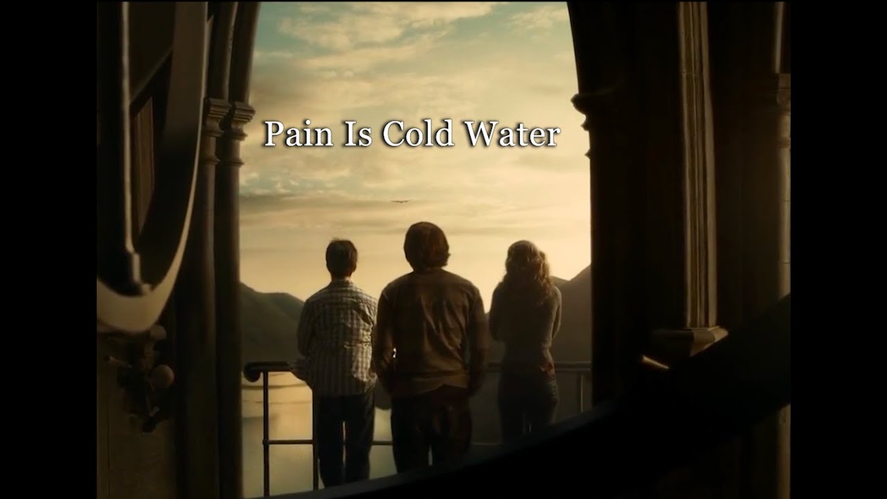 Pain Is Cold Water x Harry Potter - YouTube