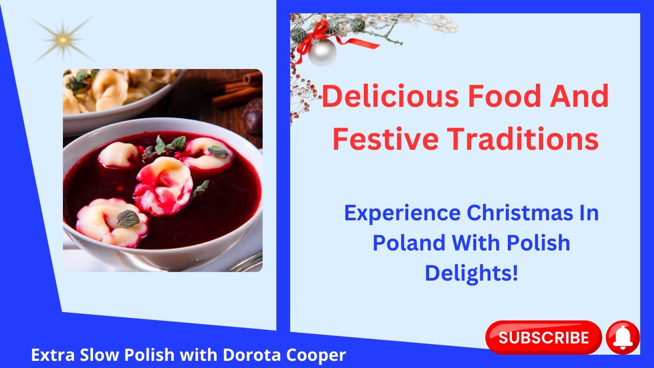 Delicious Food And Festive Traditions: Experience Christmas In Poland ...