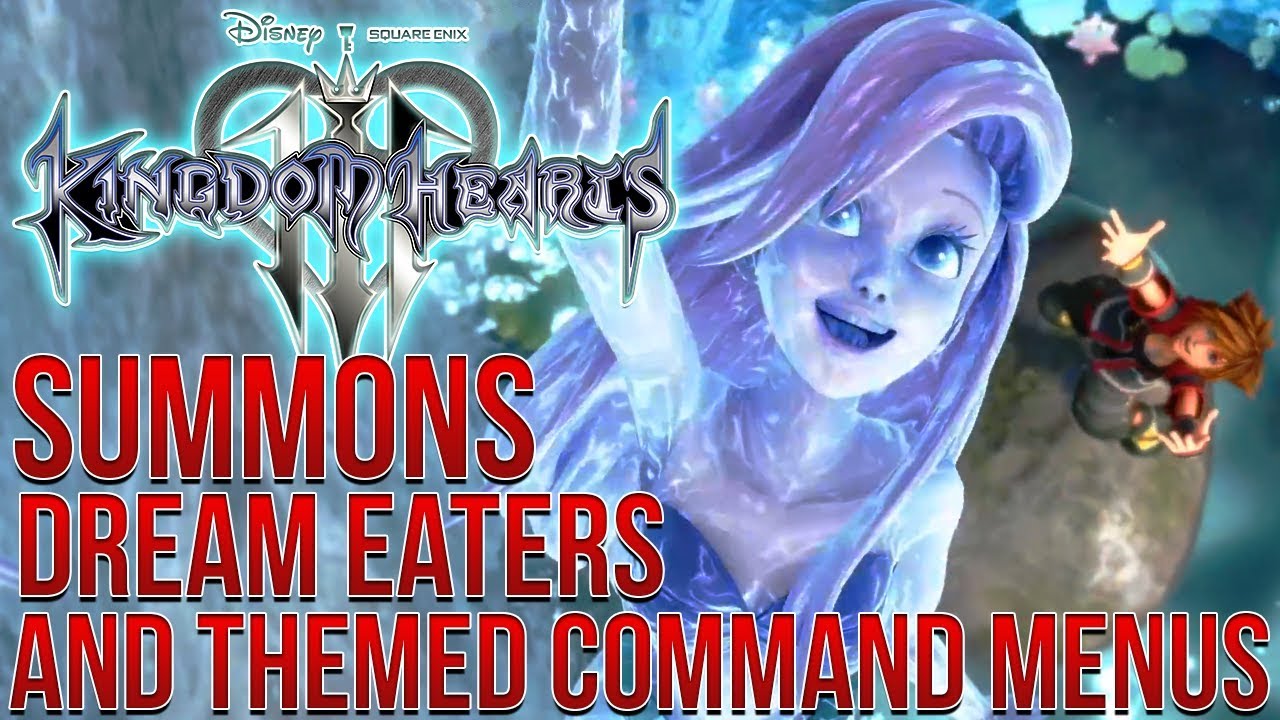 KINGDOM HEARTS 3 - Summons, Dream Eaters and Themed Command Menus ...