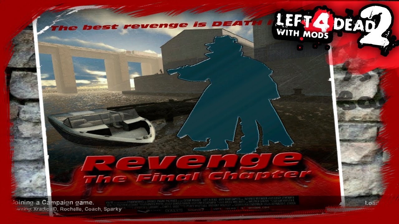 Stealing our stuff again [Revenge: The Final Chapter] [L4D2 W/Mods ...