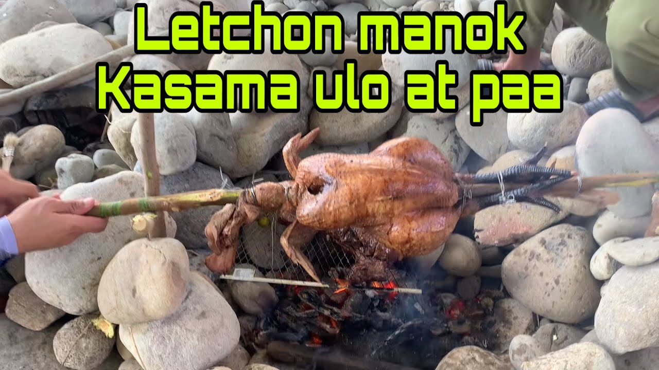 LETCHON MANOK || FIRST TIME NAMIN MAG LETCHON SINAMA PAA AT ULO - YouTube