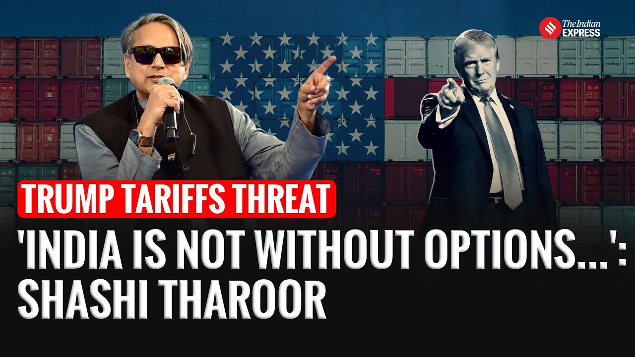'If US Deal Not Good, India May Walk Away': Shashi Tharoor | Trump ...