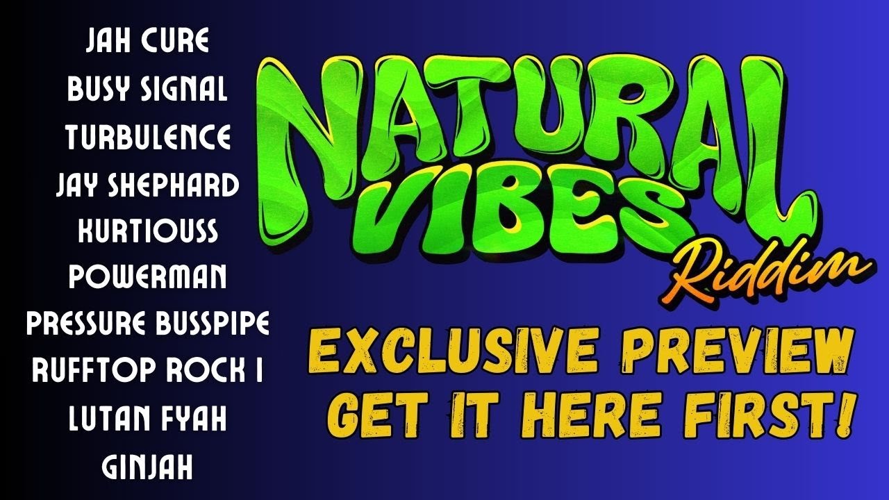 Natural Vibes Riddim preview (Get it here first) - YouTube