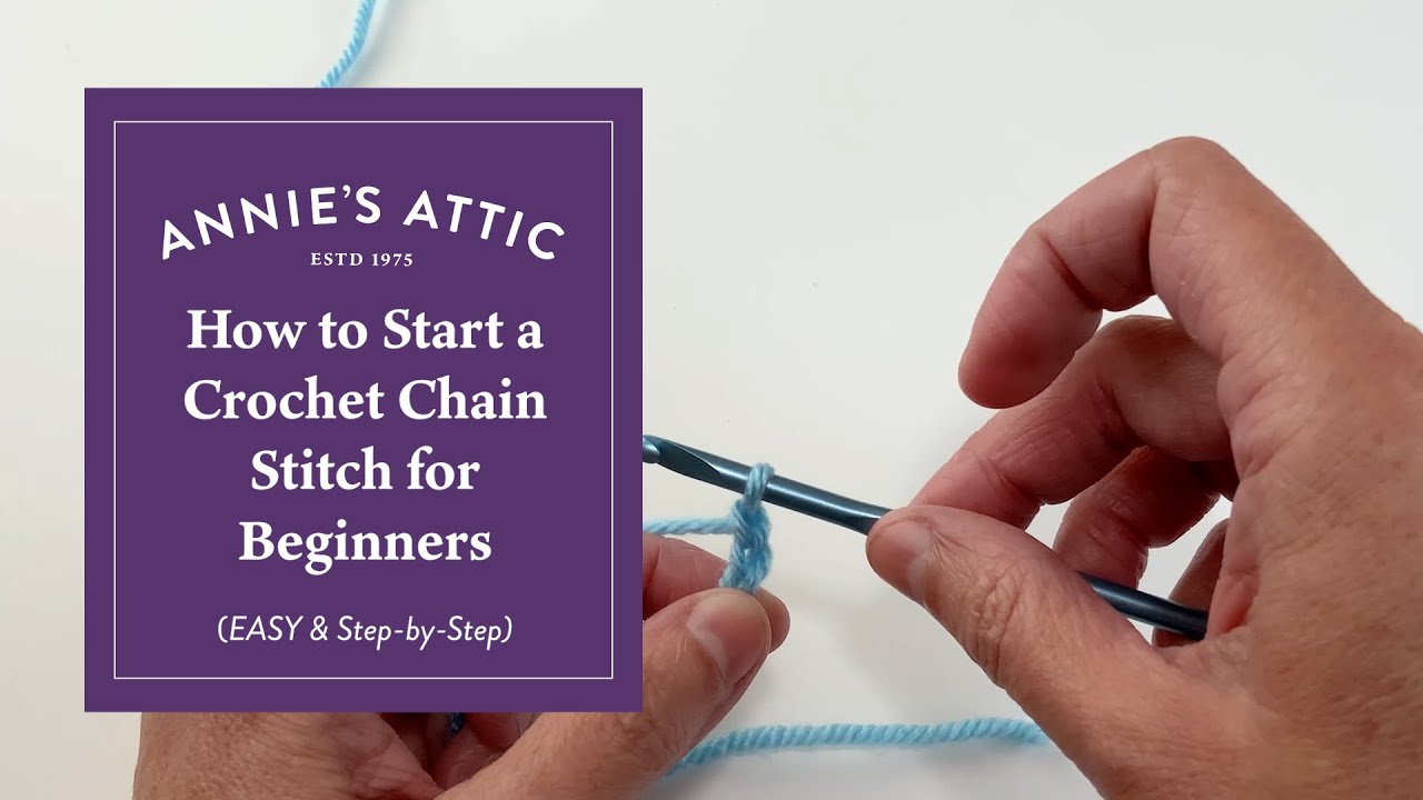 How to Start a Crochet Chain Stitch for Beginners (Easy & Step-by-Step ...