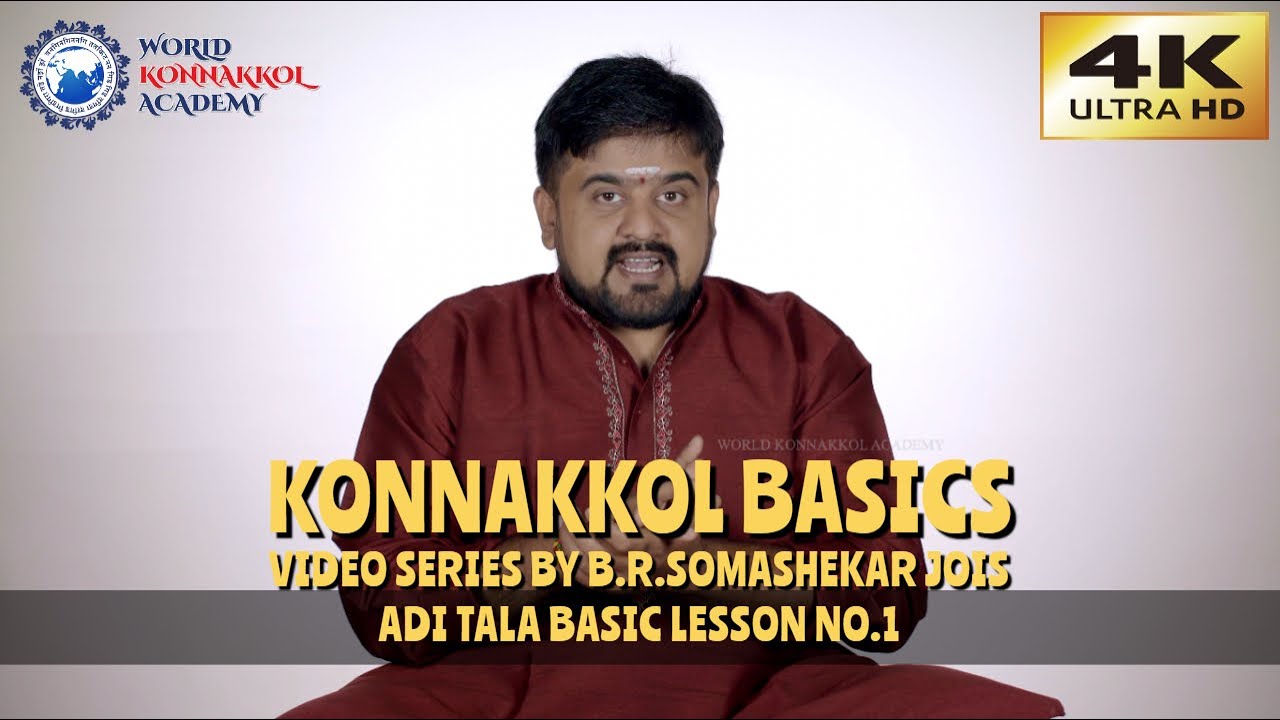 KONNAKKOL BASICS | EP 3 | Adi Tala Basic Lesson No.1 | Somashekar Jois ...