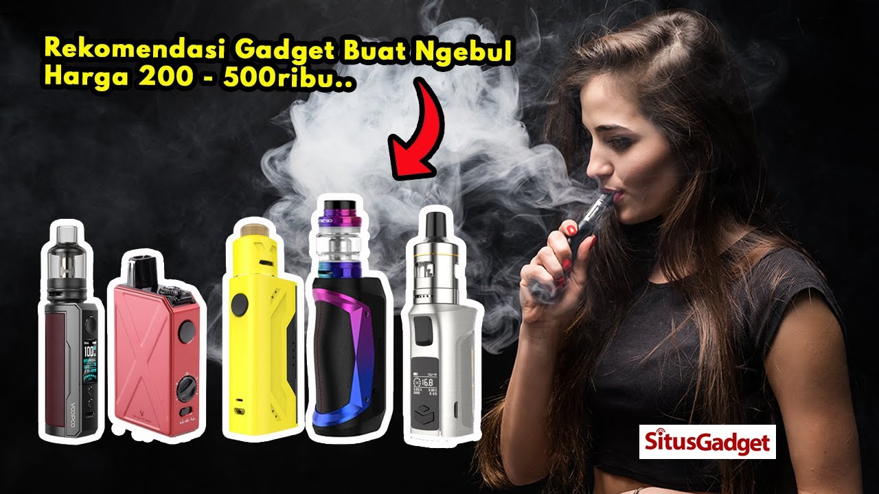 5 Rekomendasi Mod Vape Murah Terbaik untuk Pemula - YouTube