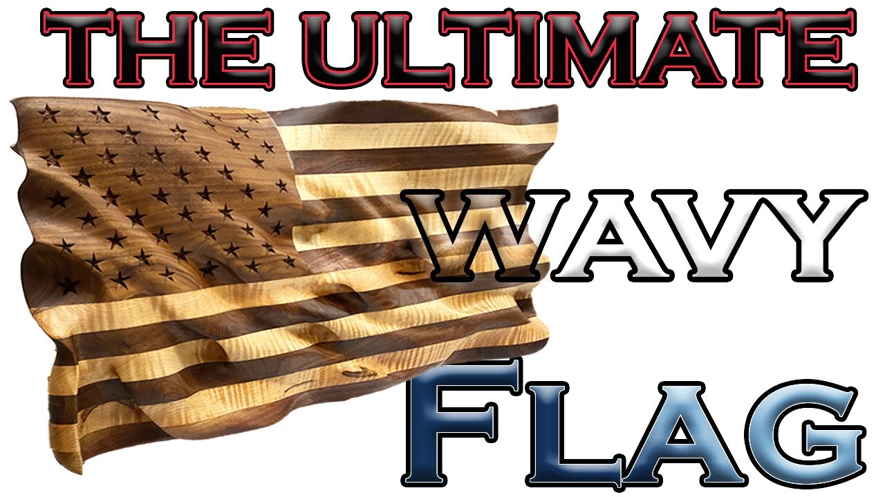 The ULTIMATE Wavy Wood Flag- Curly Maple and Walnut Power Carved Front ...
