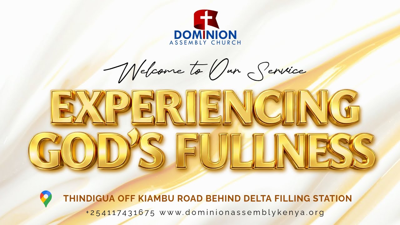 The Love Of Christ Part 2 | Pastor Emmanuel Maweu | Dominion Assembly ...