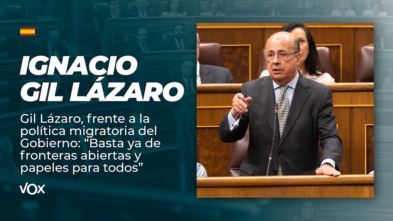 Gil Lázaro, frente a la política migratoria del Gobierno: “Basta ya de ...