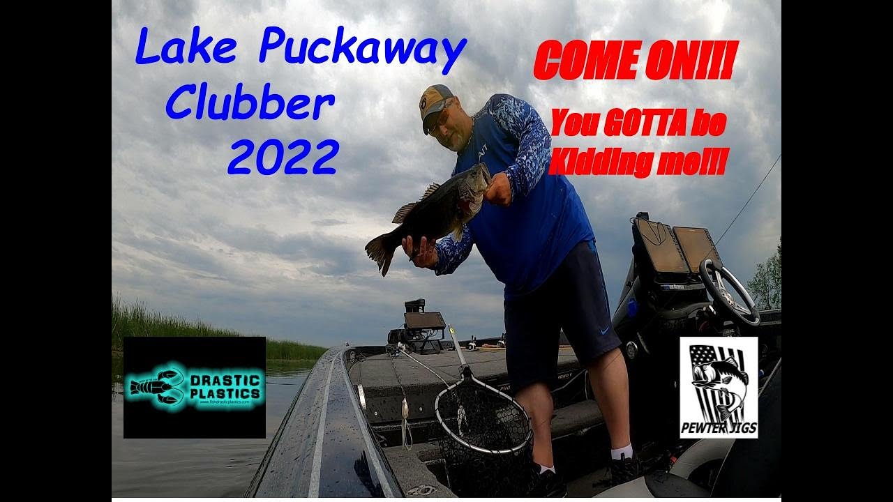 Lake Puckaway Clubber 2022 - YouTube