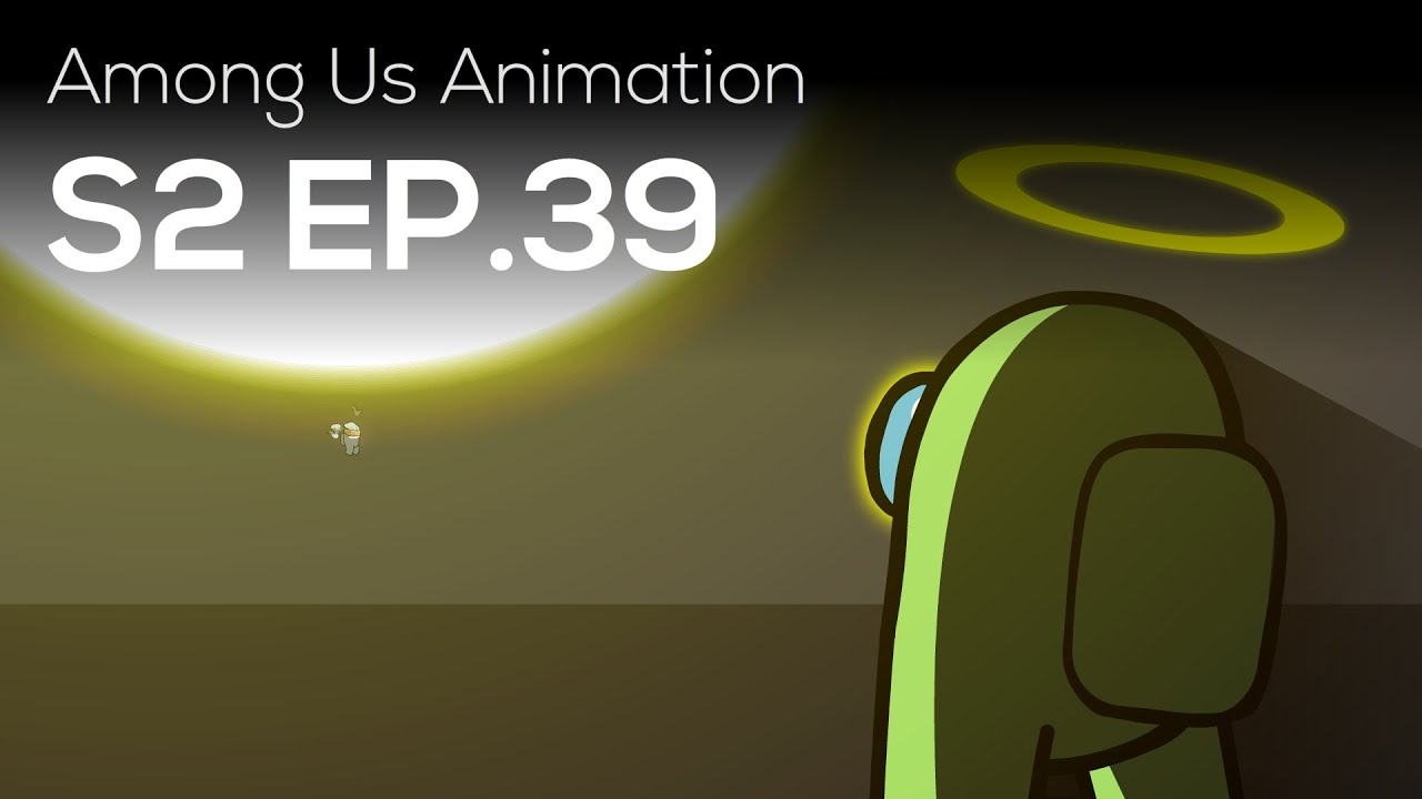 Among Us Animation: S2 (Ep 39) - YouTube