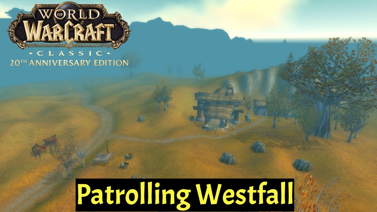 Patrolling Westfall | WoW Classic 2K - YouTube