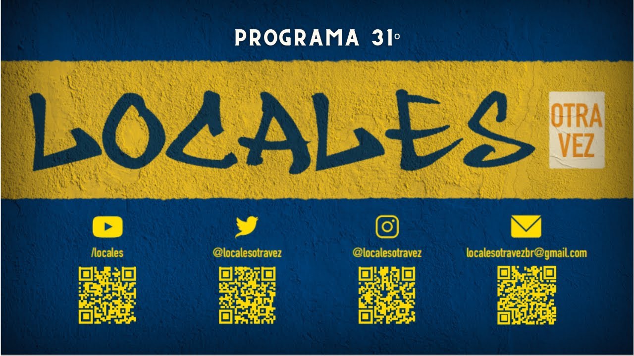 Locales Otra Vez – Programa 31 - YouTube