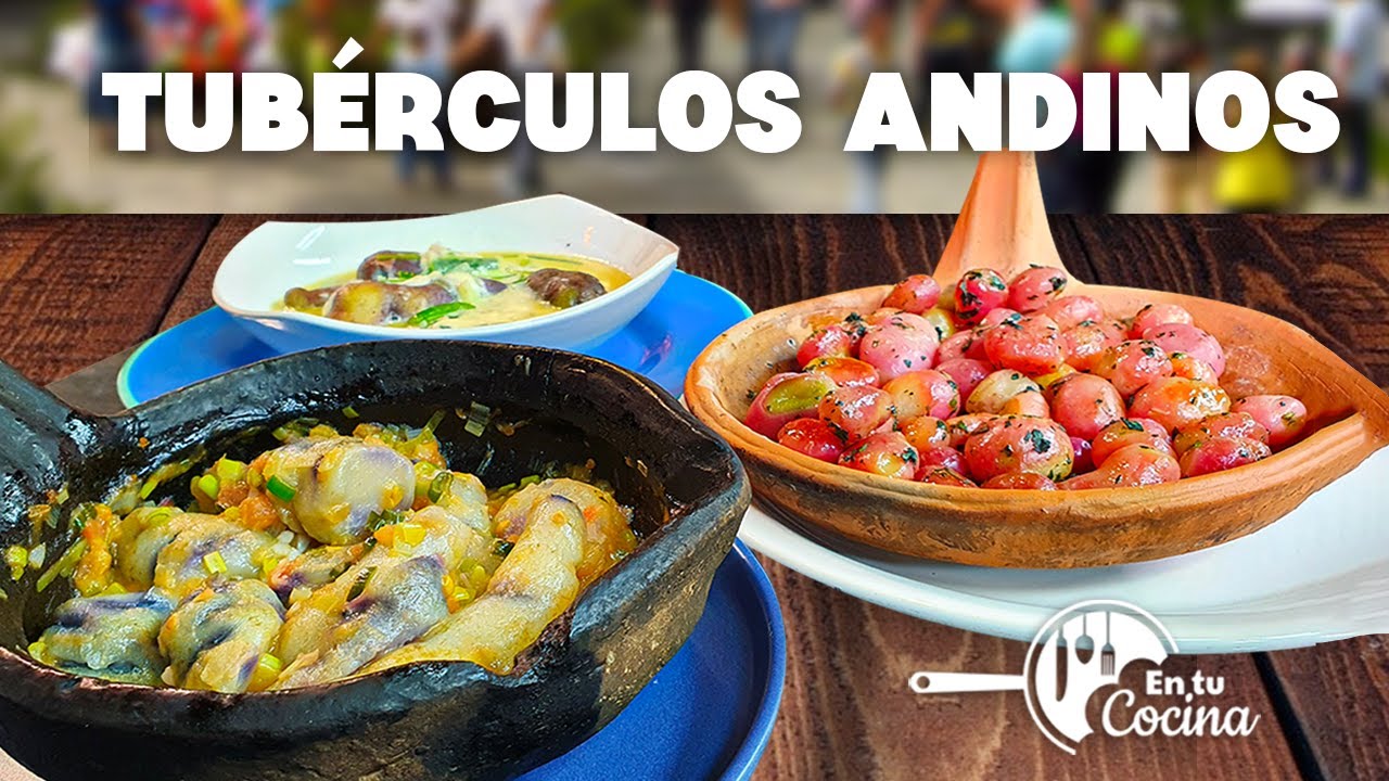 TUBÉRCULOS ANDINOS en tu Cocina - Teleamiga - YouTube